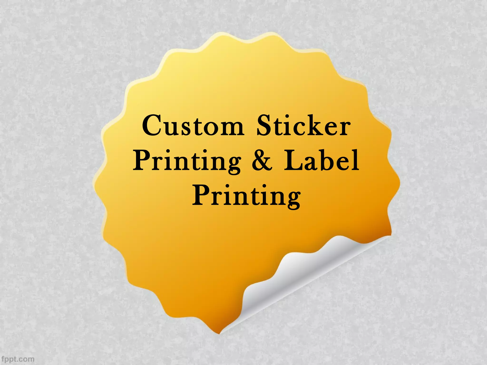 Sticker printing & label printing | PPT