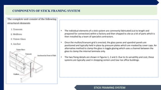 Stick framing system with glazing | PPTX