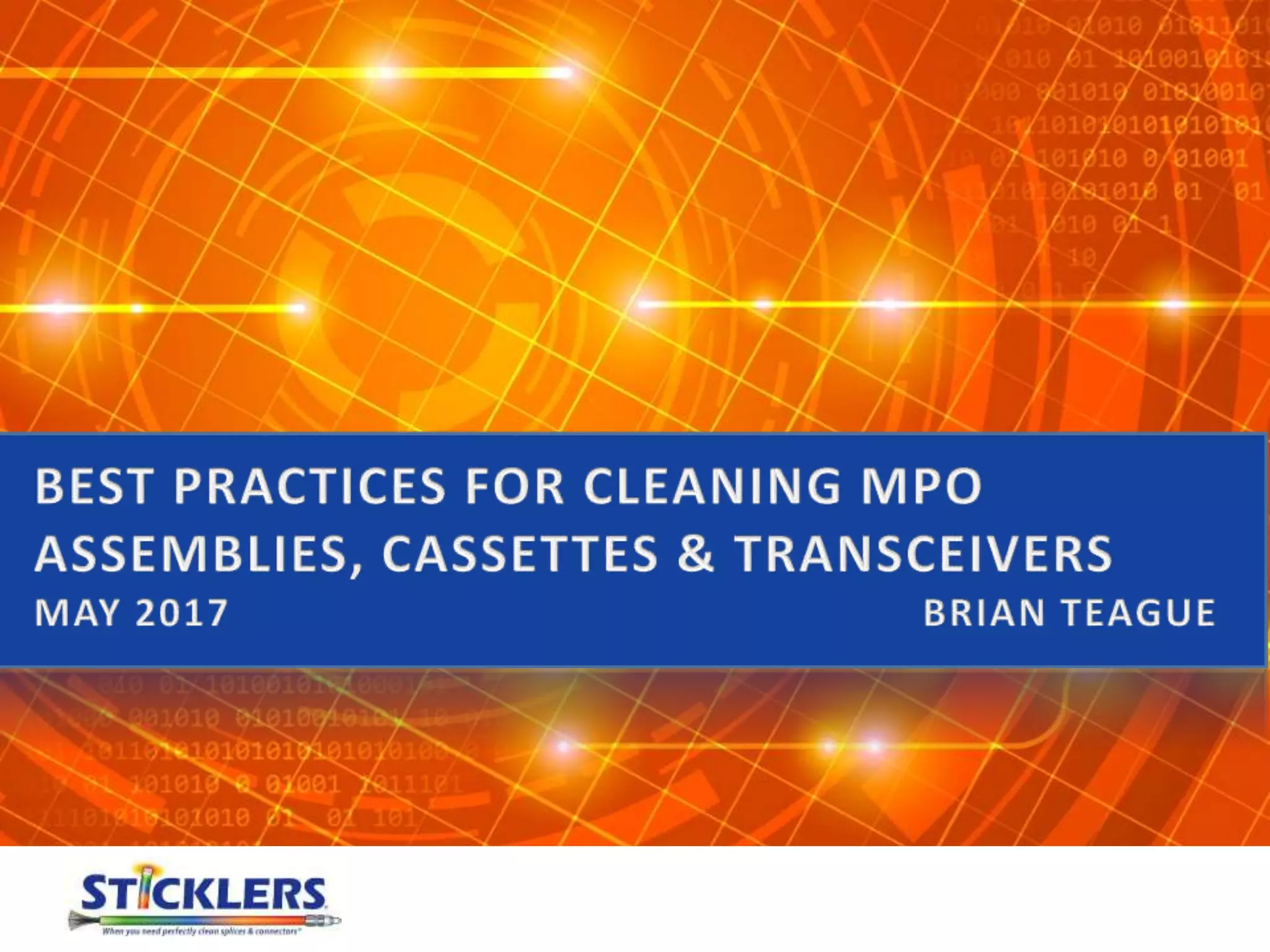 Sticklers Cleaning MPO Connectors | PPTX