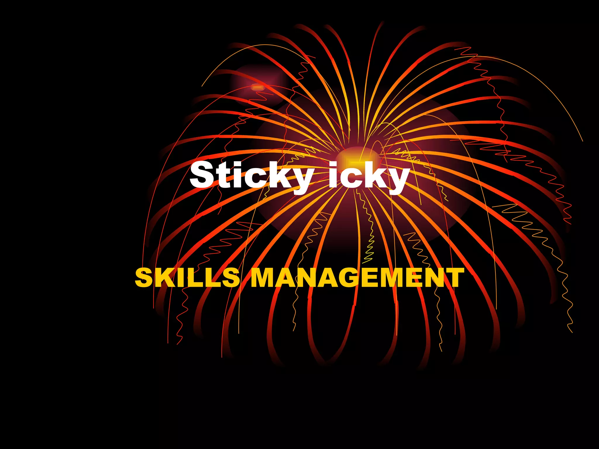 Sticky Icky Manager Skills Ppt | PPT