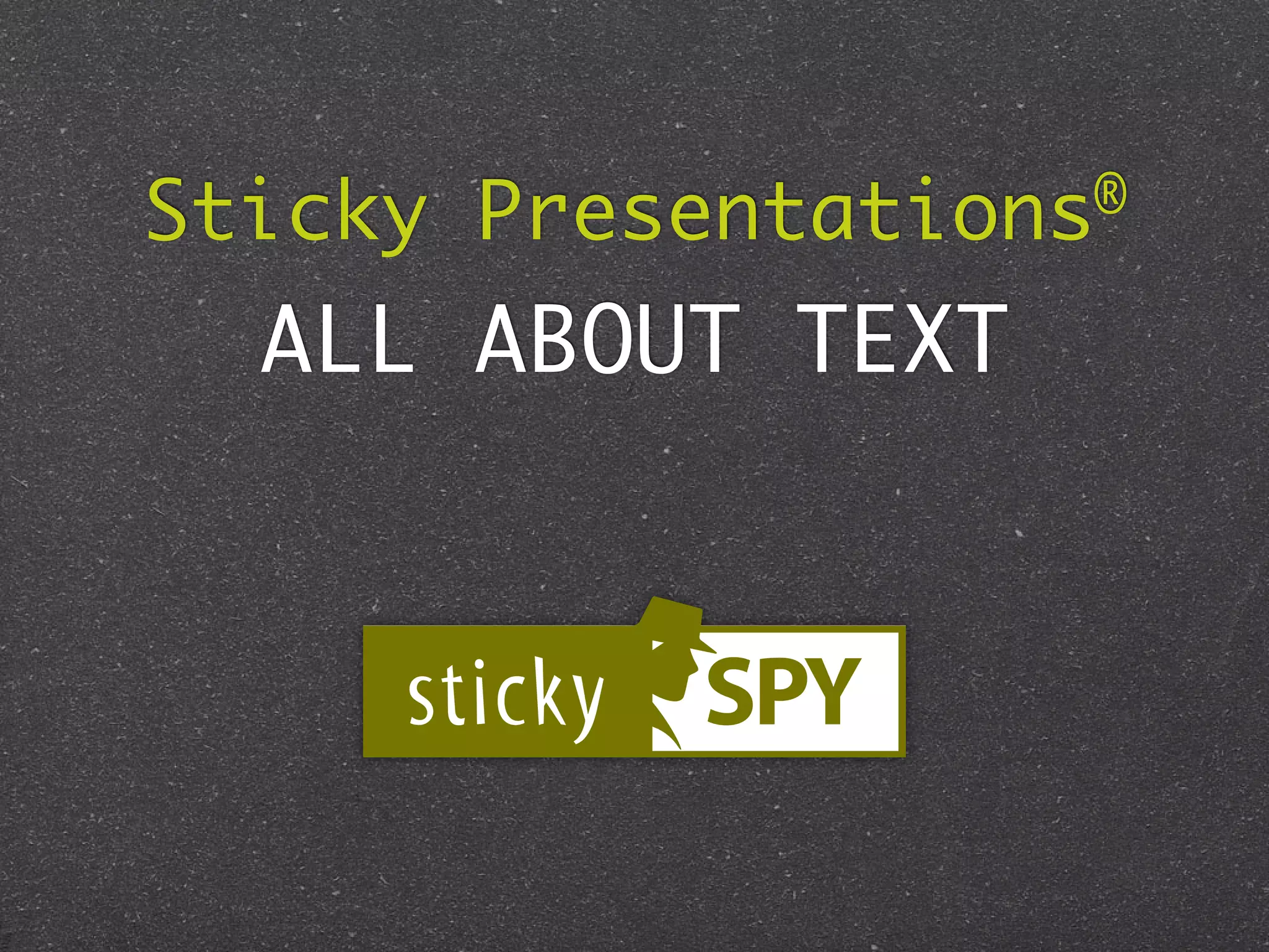 Sticky Presentations - All about text | PDF