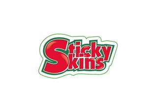 Sticky Skins | PPT