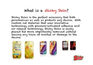 Sticky Skins | PPT