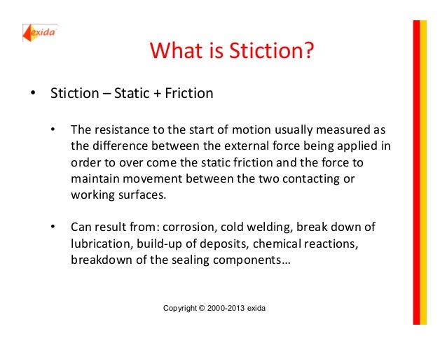 Stiction webinar 2013