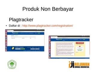 Teknis Penggunaan Aplikasi Pendeteksi Plagiat | PPT