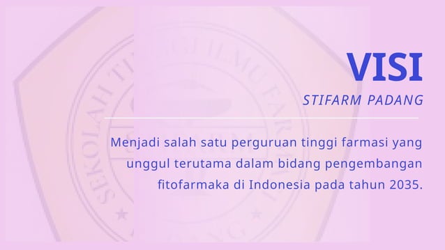 STIFARM PADANG - kegiatan kemahasiswaan stifarm padang | PPTX