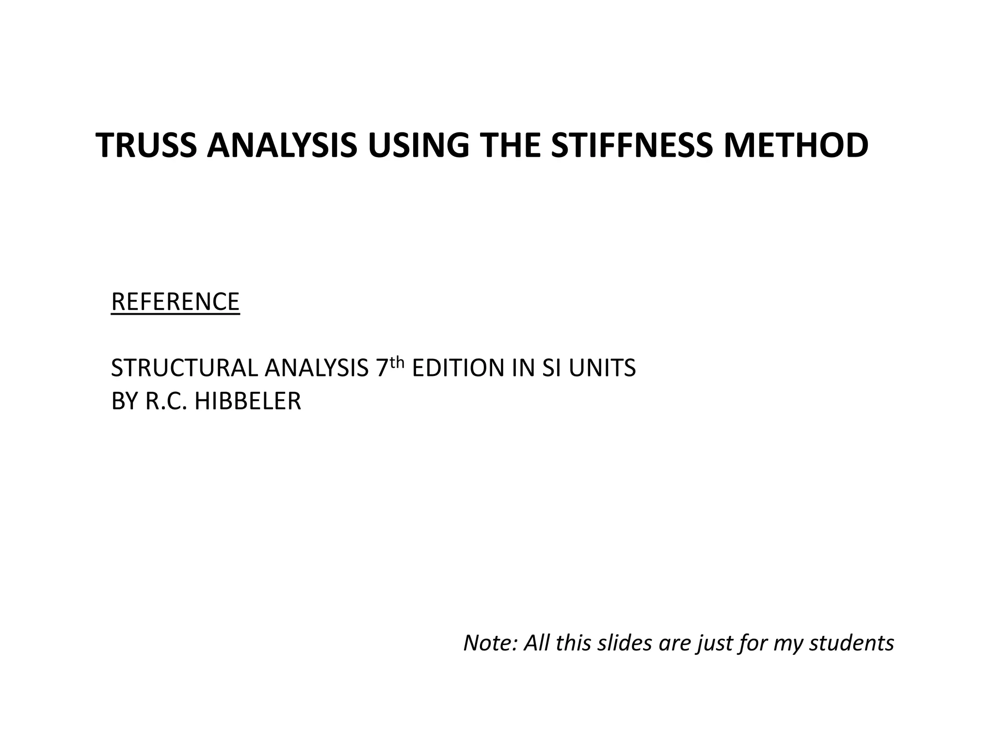 Stiffness Method for structure analysis - Truss | PDF