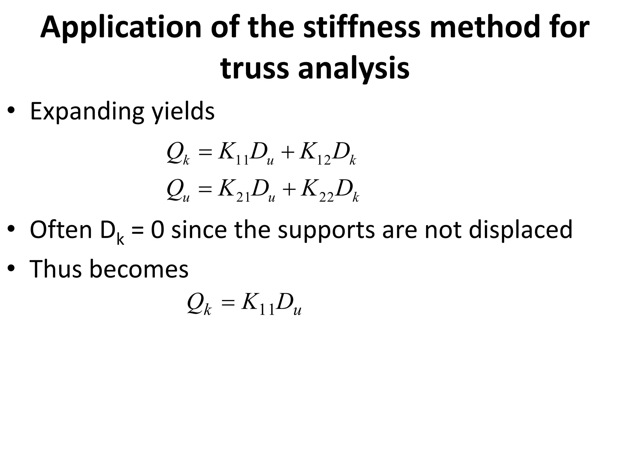 Stiffness Method for structure analysis - Truss | PDF