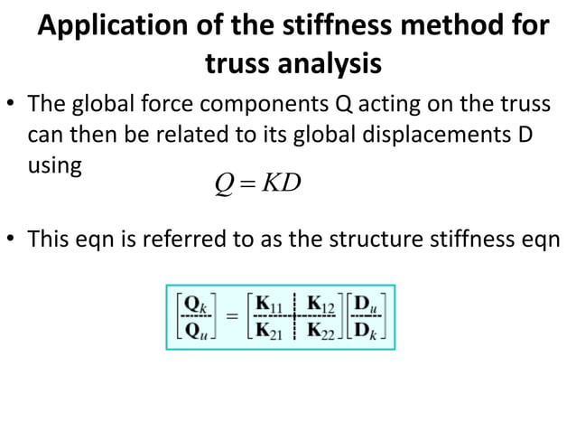 Stiffness Method for structure analysis - Truss | PDF