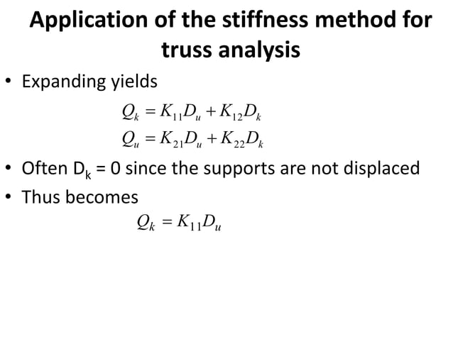 Stiffness Method for structure analysis - Truss | PDF