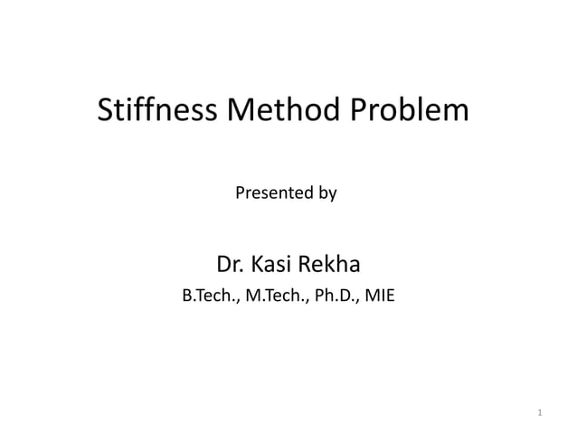 ANALYSIS OF CONTINUOUS BEAM USING STIFFNESS METHOD | PPTX