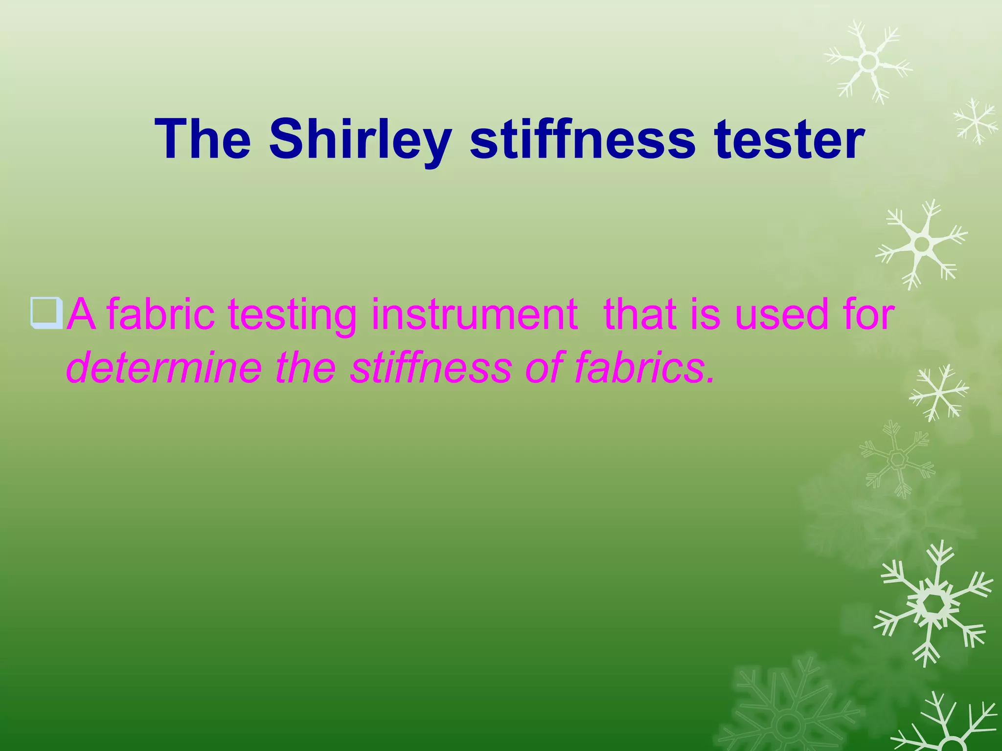 Fabric stiffness tester | PPTX