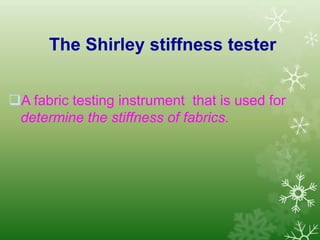Fabric stiffness tester | PPTX