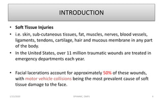 SOFT TISSUE INJURIES OF MAXILLOFACIAL REGION | PPT