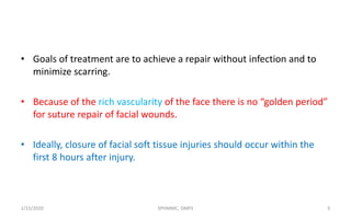 SOFT TISSUE INJURIES OF MAXILLOFACIAL REGION | PPT