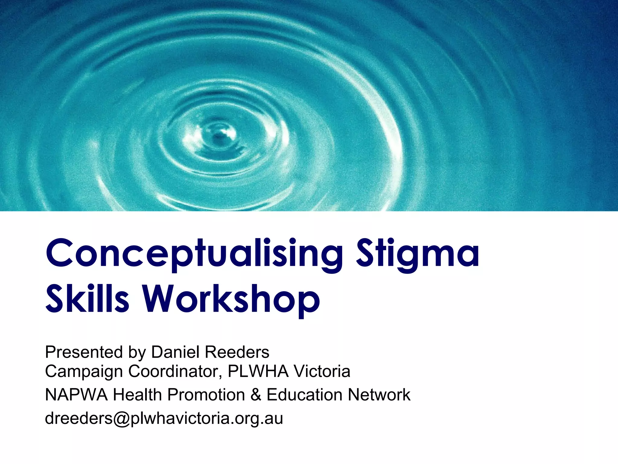 Stigma Skills Workshop | PPT