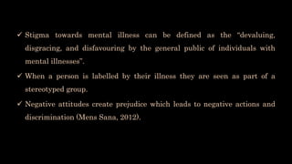 Stigma and Attitude towars mental illess.pptx