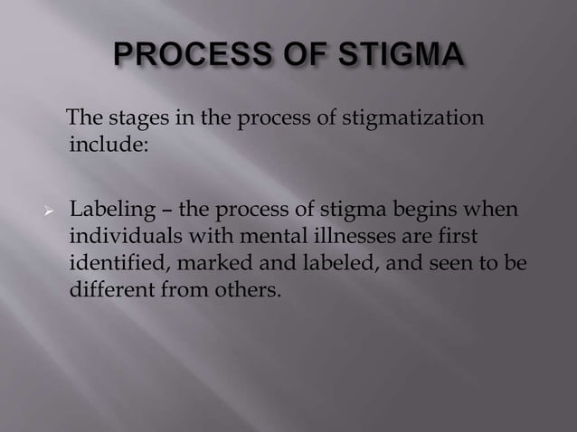 Stigma and mental illness | PPTX | Mental Health | Diseases and Conditions