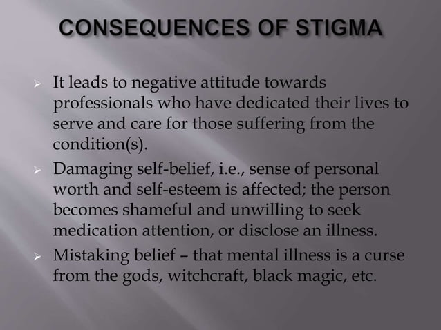 Stigma and mental illness | PPTX | Mental Health | Diseases and Conditions