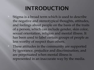 Understanding Stigma and Its Impact on Mental Illness | PPTX
