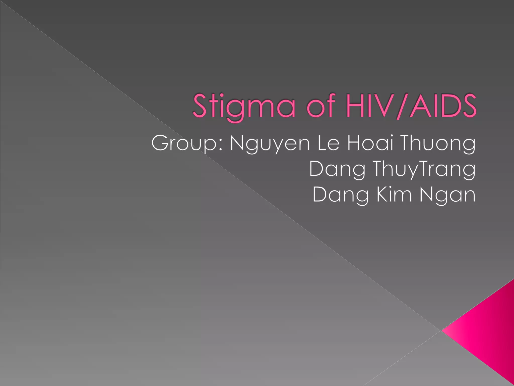 Stigma of hiv 2 | PPT