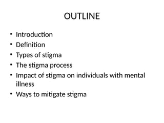 stigma of mental illness.pptxffsdrttyytggf | PPTX