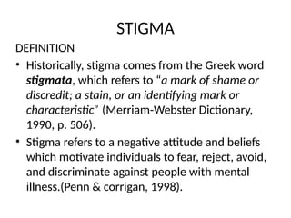 stigma of mental illness.pptxffsdrttyytggf | PPTX