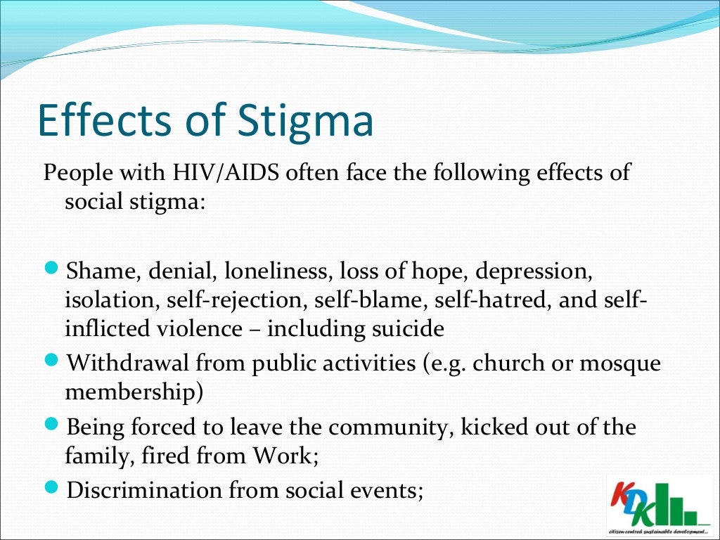 Stigmatization and Discrimination