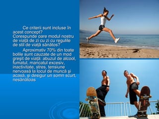 Stil de viata sanatos | PPT