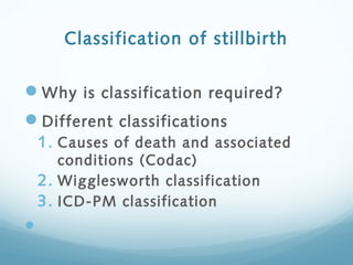 Epidemiology of Still birth | PPT