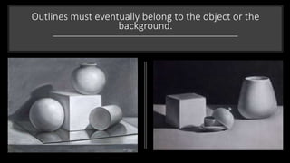 Still life drawing | PPTX