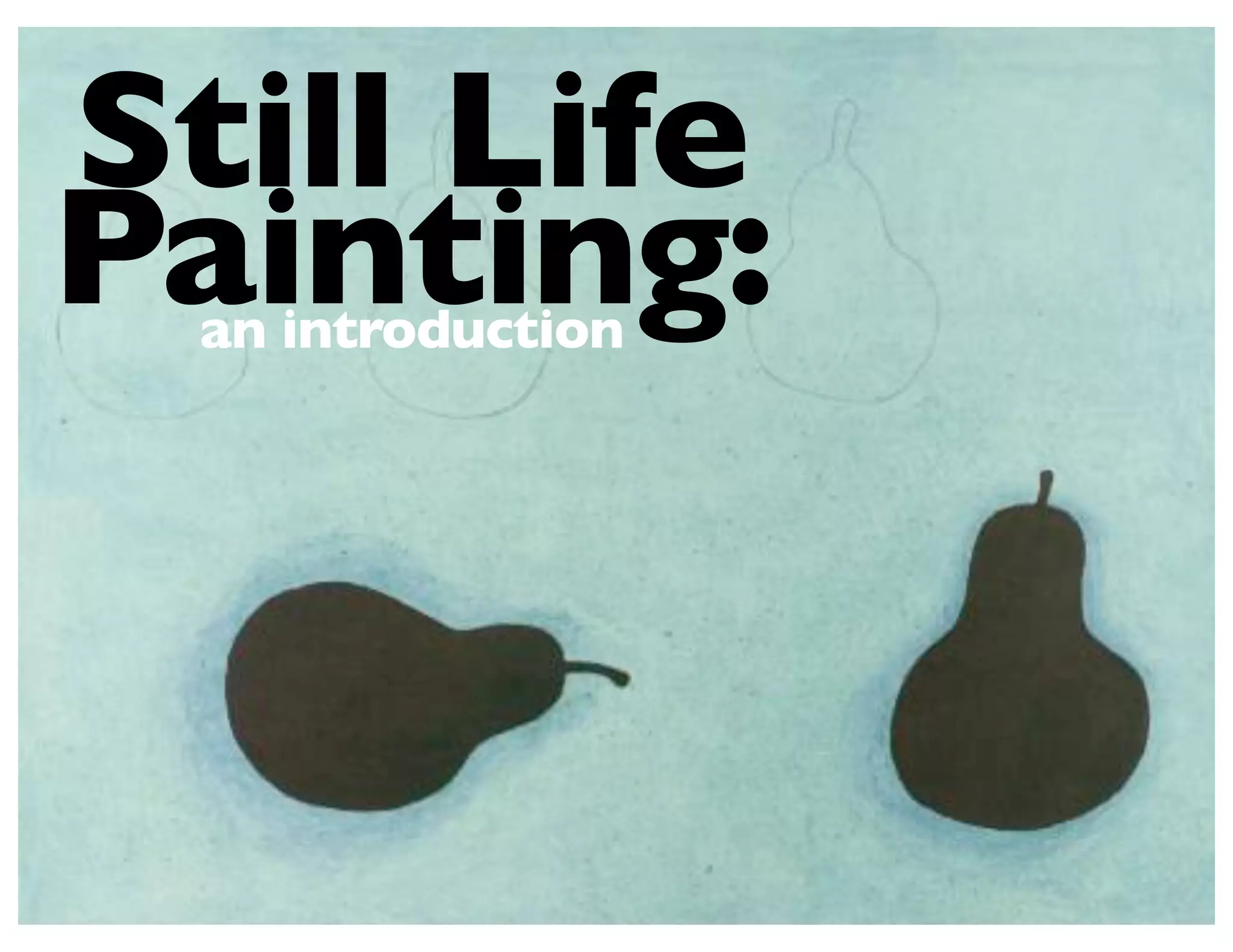 Still Life Painting-An Introduction | PDF