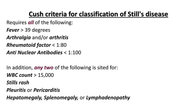 Still's disease | PPTX | Infectious Diseases | Diseases and Conditions