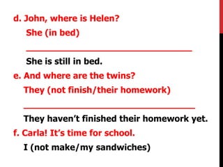 Still, yet, any more | PPTX