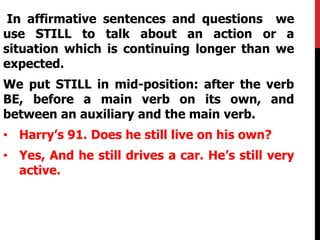 Still, yet, any more | PPTX