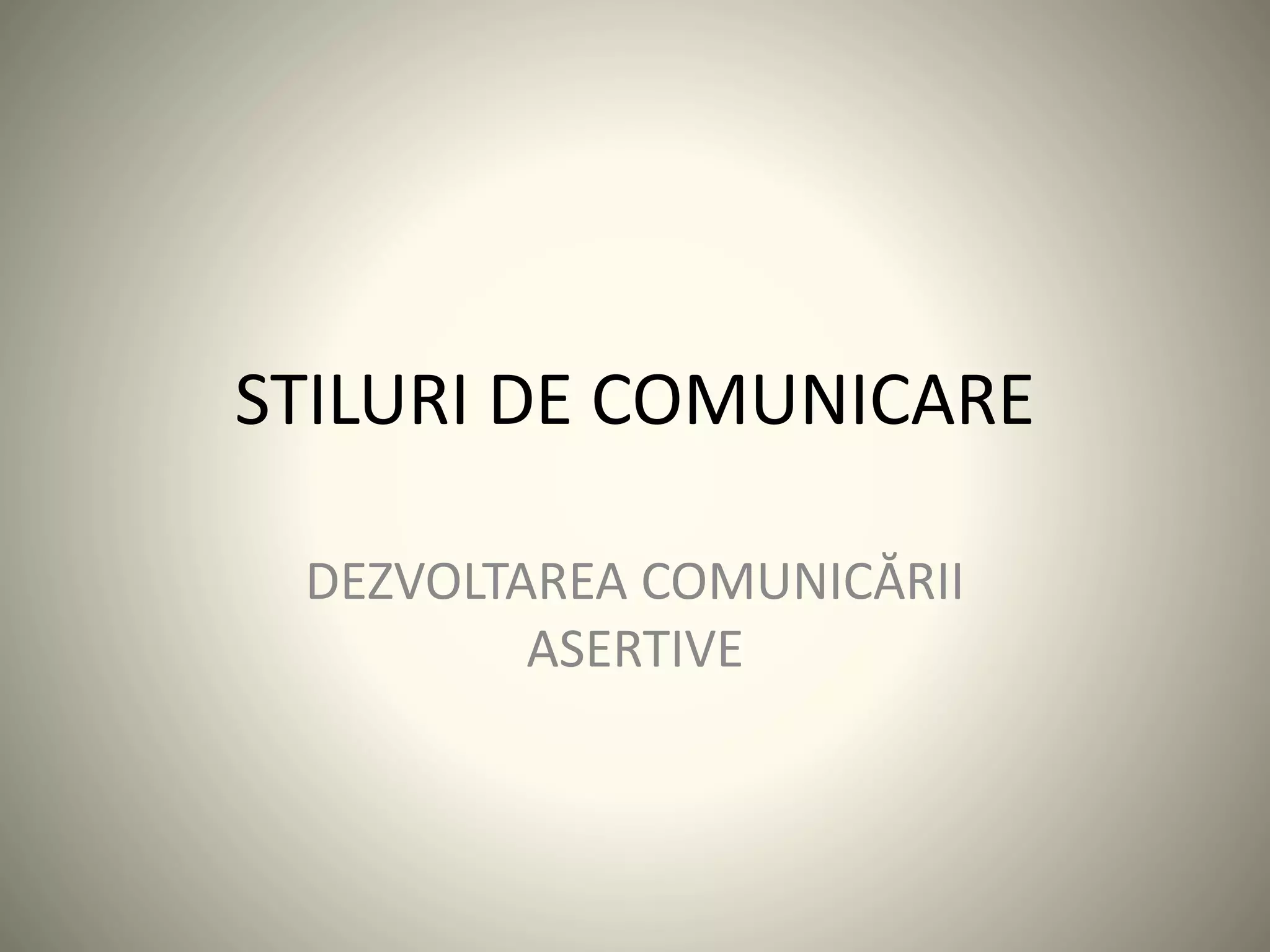 STILURI DE COMUNICARE.pptx