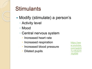 Drugs & Society Stimulants | PPTX