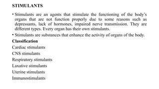 STIMULANTS ppt.pptx pharmacology stimulants classification | PPTX