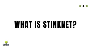 Stinknet: What It Is and What To Do About It | PPTX