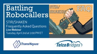 STIR-SHAKEN Top 10 FAQ | PPTX