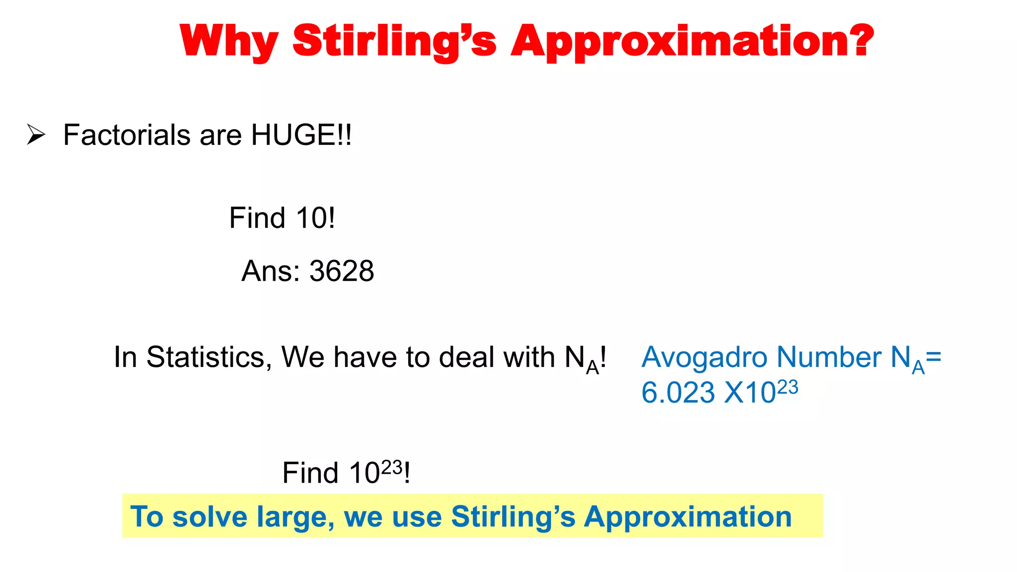Stirling's approximation | PPTX