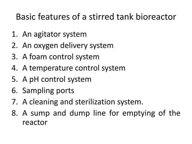 Stirred tank bioreactor | PPTX