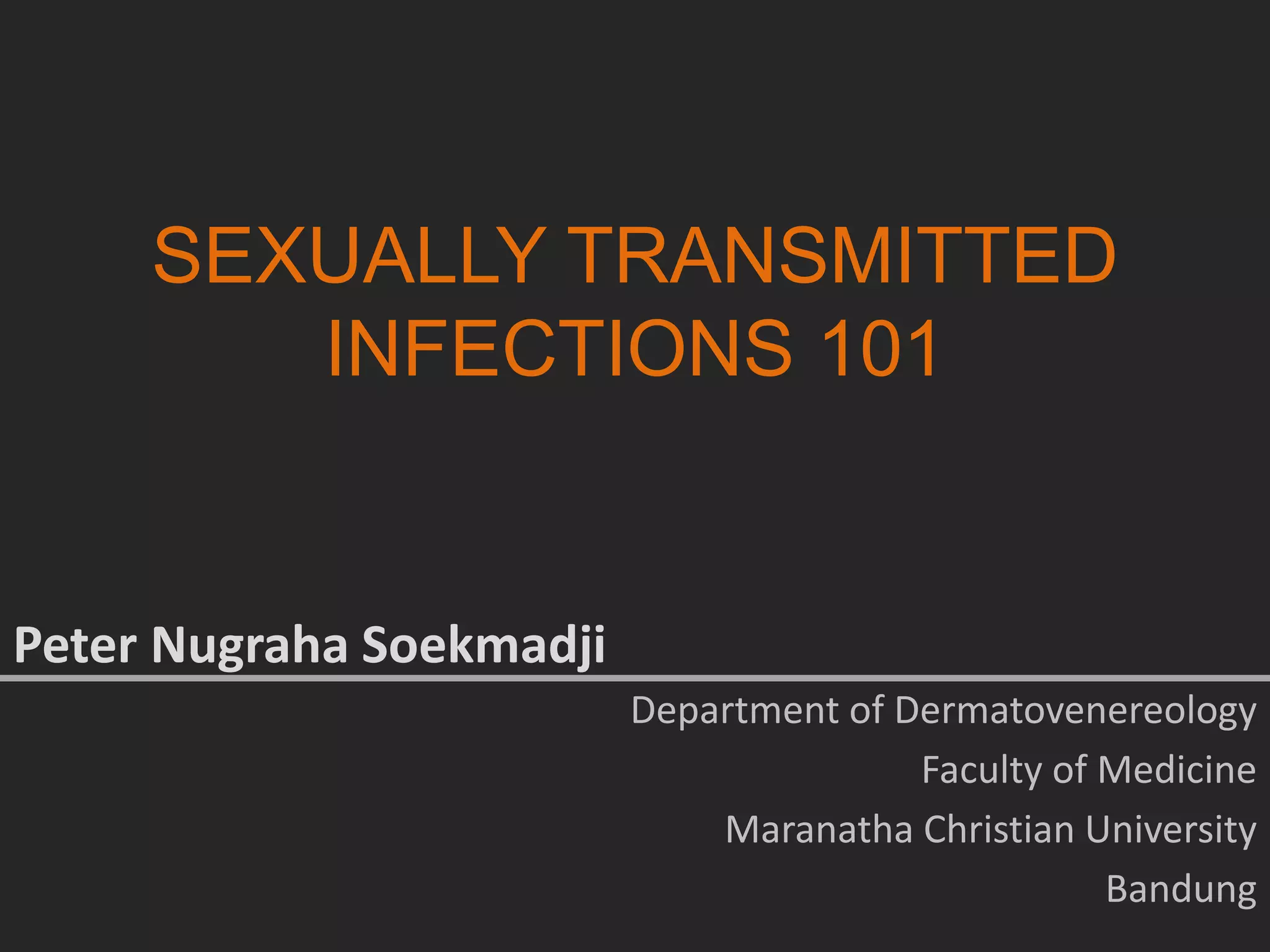 Sexually Transmitted Infections 101 | PPTX