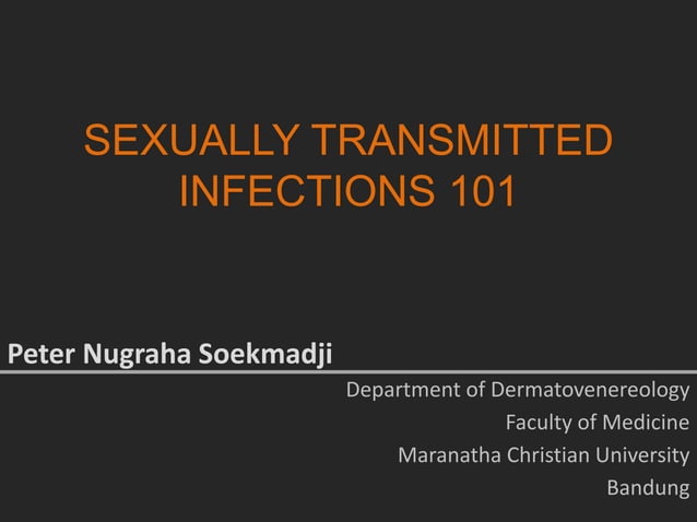 Sexually Transmitted Infections 101 | PPT