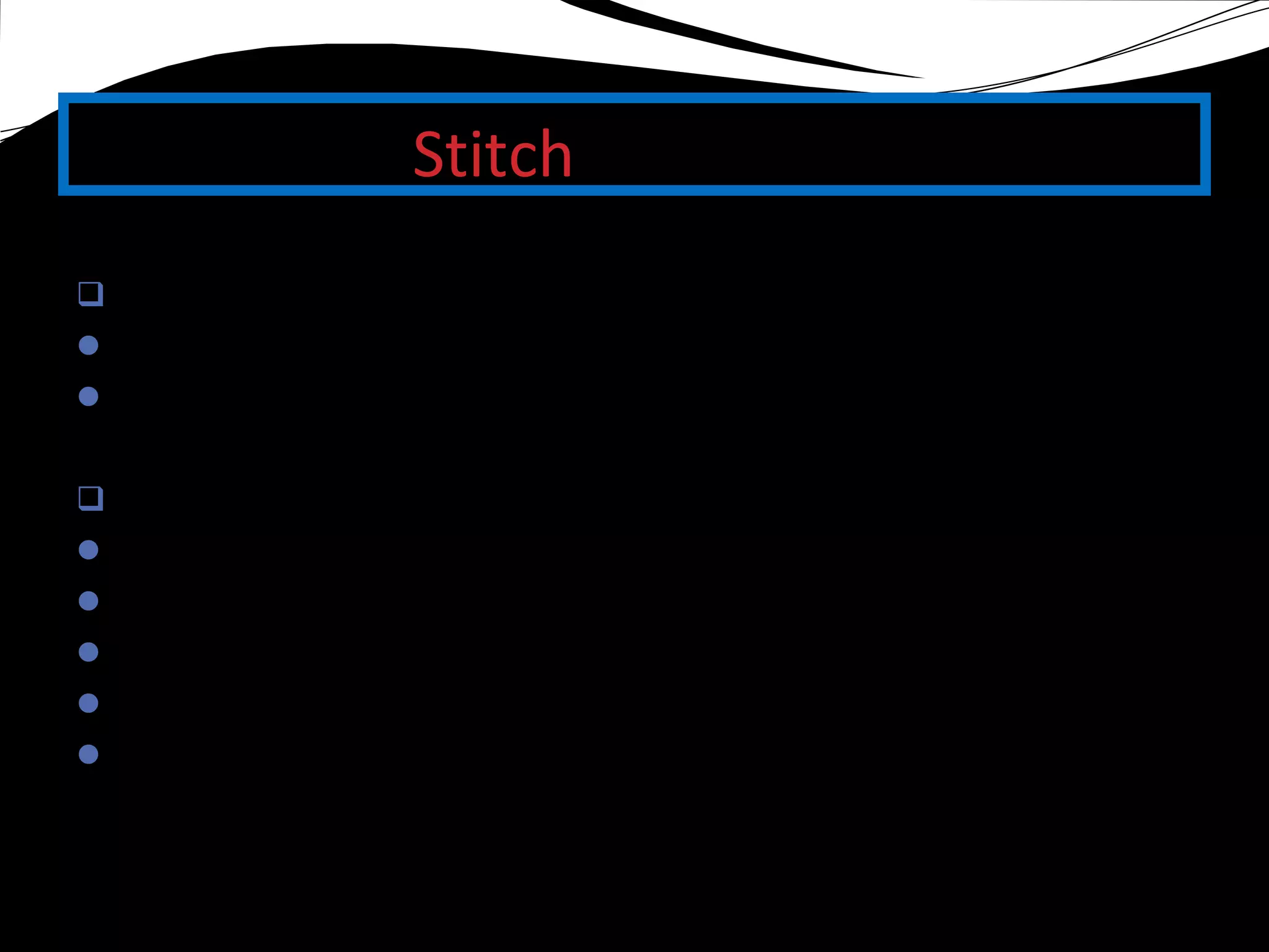 Stitch, seam ppt | PPT