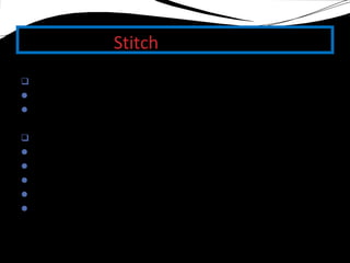 Stitch, seam ppt | PPT