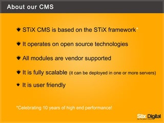 Stix cms general overview_2012 | PPT