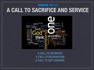 Romans 12:1-11 A Call to Sacrifice and Service | KEY