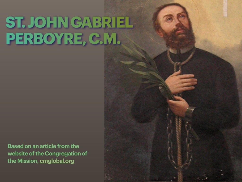 St. John Gabriel Perboyre, C.M. | PPT