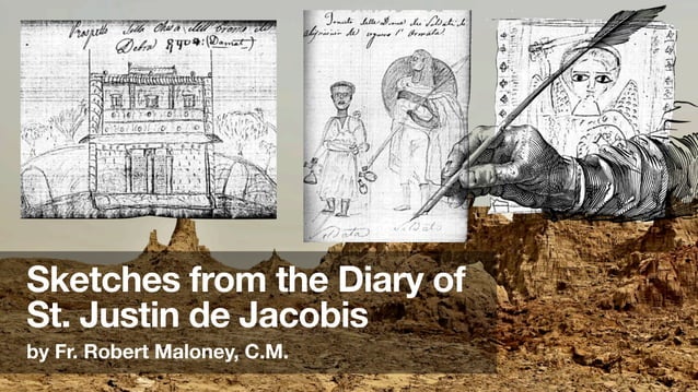 Sketches From the Diary of St. Justin de Jacobis | PPT